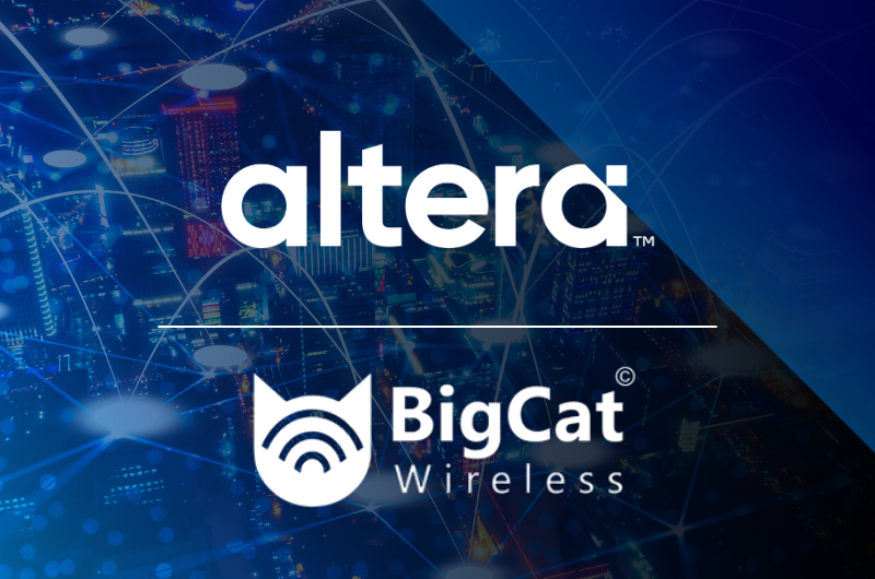 Altera and BigCat Wireless Partner to Accelerate Deployment of Altera’s Open Radio Unit ...